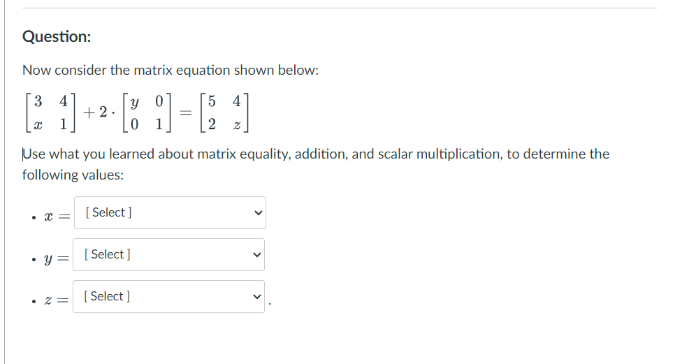Solved Now consider the matrix equation shown below: | Chegg.com
