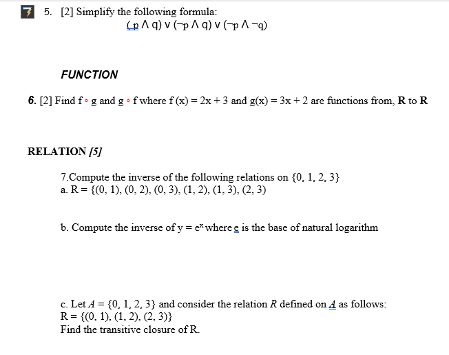 Solved (p∧q)∨(−p∧q)∨(−p∧−q) FUNCTION 5. [2] Find f∘g and g∘f | Chegg.com