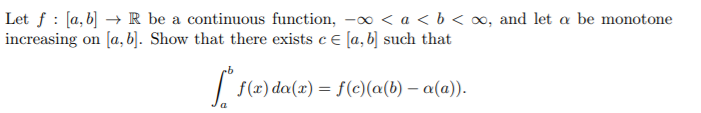 Solved , and let a be monotone Let f : [a, b] → R be a | Chegg.com