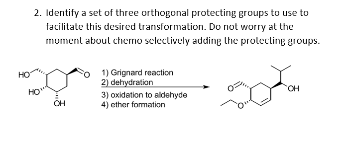 Solved 2. Identify a set of three orthogonal protecting | Chegg.com