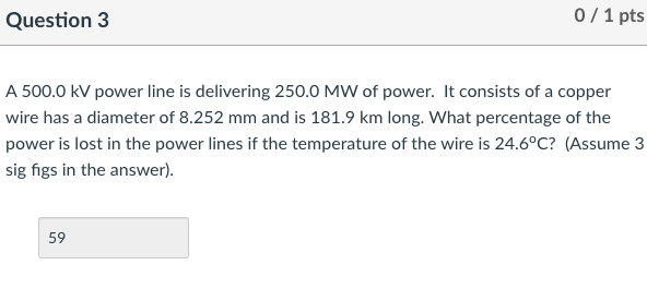 Solved A 500.0kV power line is delivering 250.0MW of power. | Chegg.com