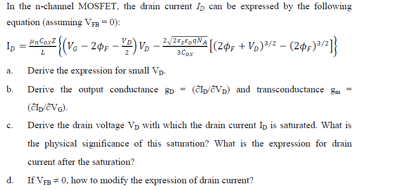 Solved In the n-channel MOSFET, the drain current ID can be | Chegg.com