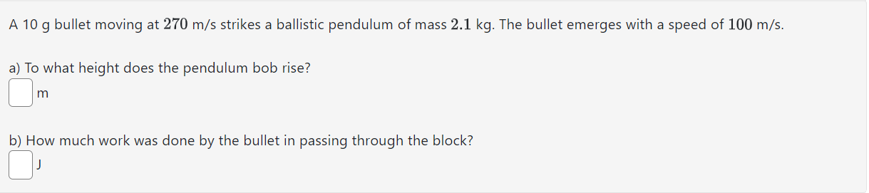 Solved A 10 g bullet moving at 270 m/s strikes a ballistic | Chegg.com