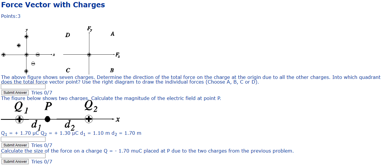 Solved Force Vector with ChargesPoints: 3The above figure | Chegg.com