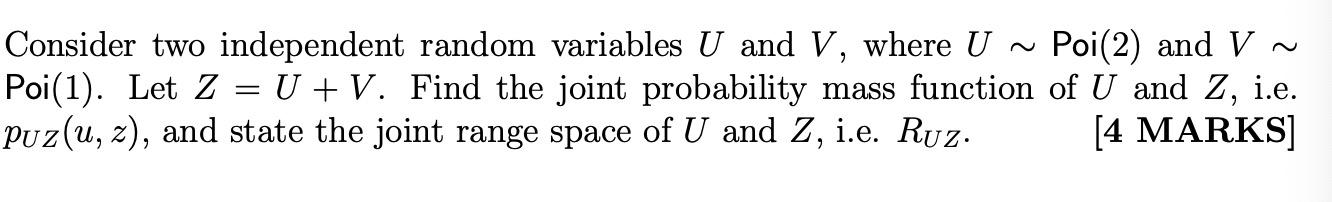 Solved M Consider two independent random variables U and V, | Chegg.com