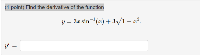Solved (1 point) Find the derivative of the function F(x) = | Chegg.com