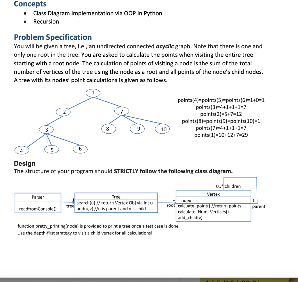 Solved Problem Specification You will be given a tree, i.e., | Chegg.com