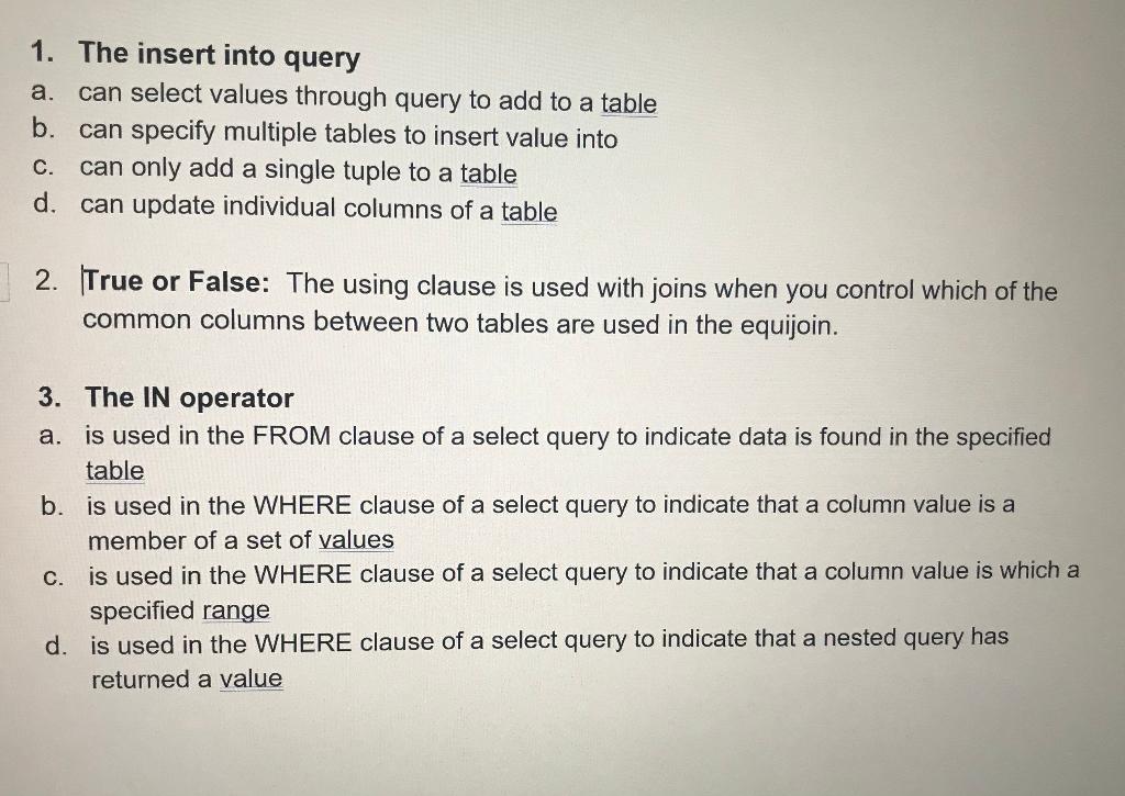 Solved 1. The insert into query a. can select values through | Chegg.com