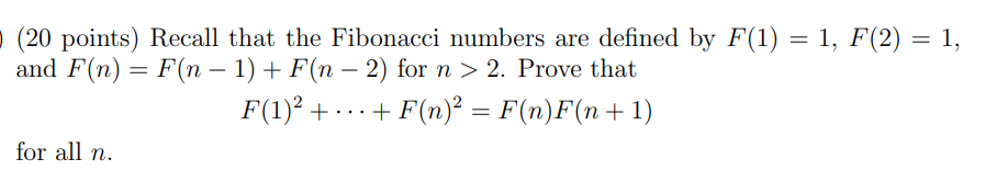 Solved (20 points) Recall that the Fibonacci numbers are | Chegg.com