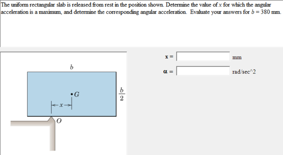 Solved The uniform rectangular slab is released from rest in | Chegg.com