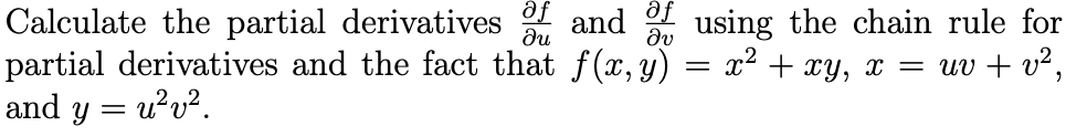 Solved au θυ Calculate the partial derivatives af and af | Chegg.com