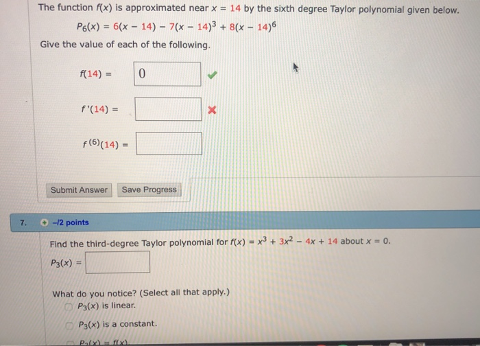 Solved The function f(x) is approximated near x -14 by the | Chegg.com