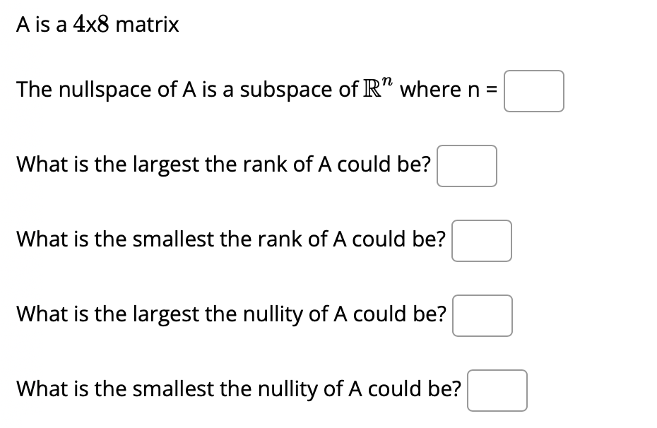 Solved A is a 4x8 matrix n The nullspace of A is a subspace | Chegg.com