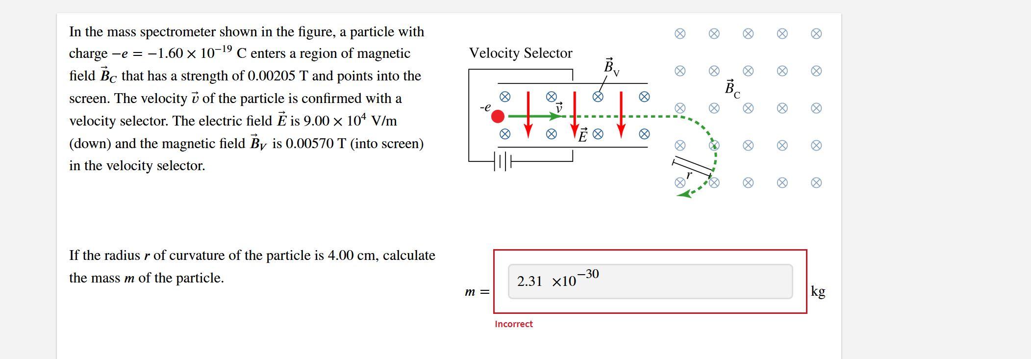 Solved Velocity Selector B. In the mass spectrometer shown | Chegg.com