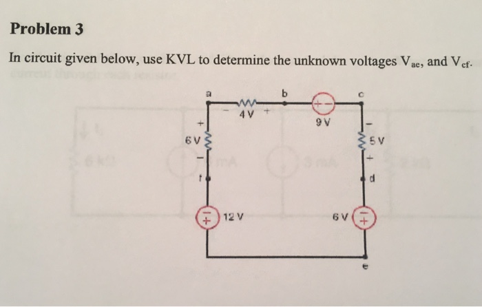 Solved In the circuit given below, use KVL to determine the | Chegg.com