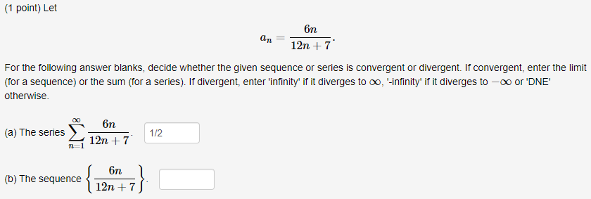 Solved (1 point) Let 6n an 12n + 7 For the following answer | Chegg.com