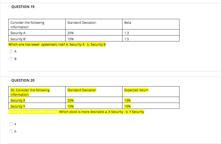 Solved QUESTION 19 Beta Consider the following Standard | Chegg.com