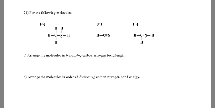 Solved For the following molecules: a) Arrange the | Chegg.com
