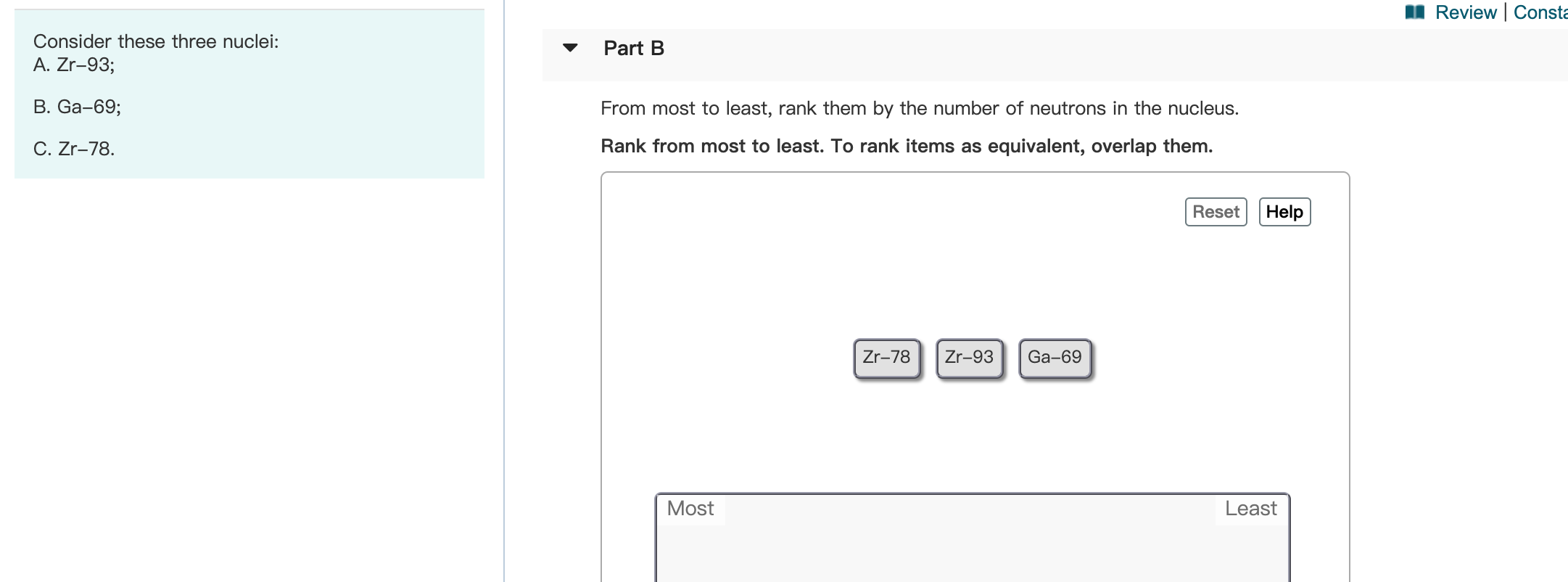 Solved A Review Constants Consider these three nuclei: A. | Chegg.com Solved A Review Constants Consider these three nuclei: A. | Chegg.com