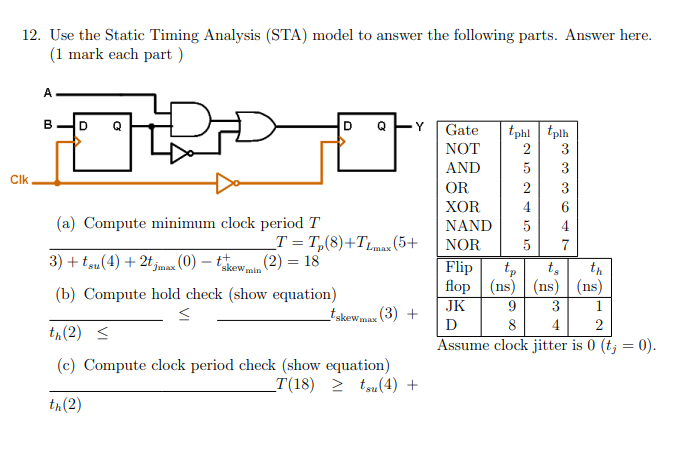 Solved 12. Use the Static Timing Analysis (STA) model to | Chegg.com
