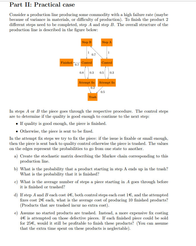 Solved Part II: Practical caseConsider a production line | Chegg.com