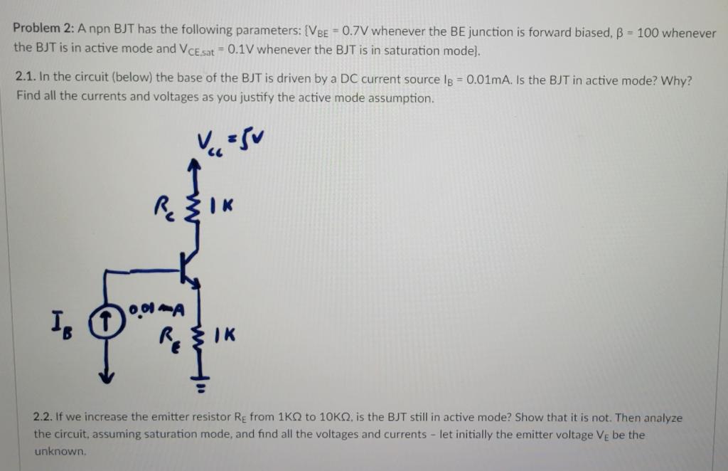 Solved Problem 2: A npn BJT has the following parameters: | Chegg.com