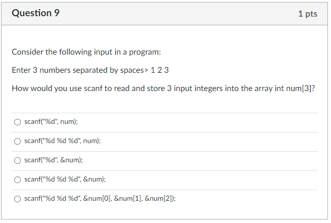 Solved Question 9 1 pts Consider the following input in a | Chegg.com