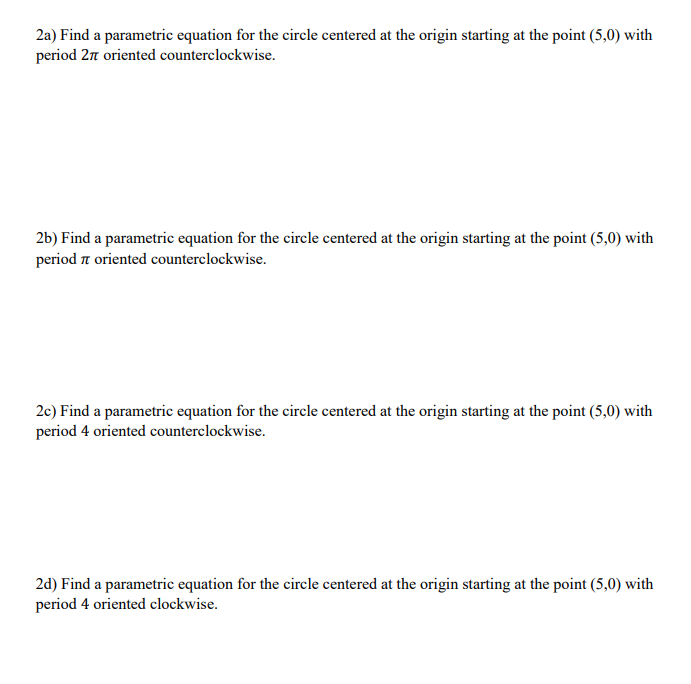Solved 2a) ﻿Find a parametric equation for the circle | Chegg.com