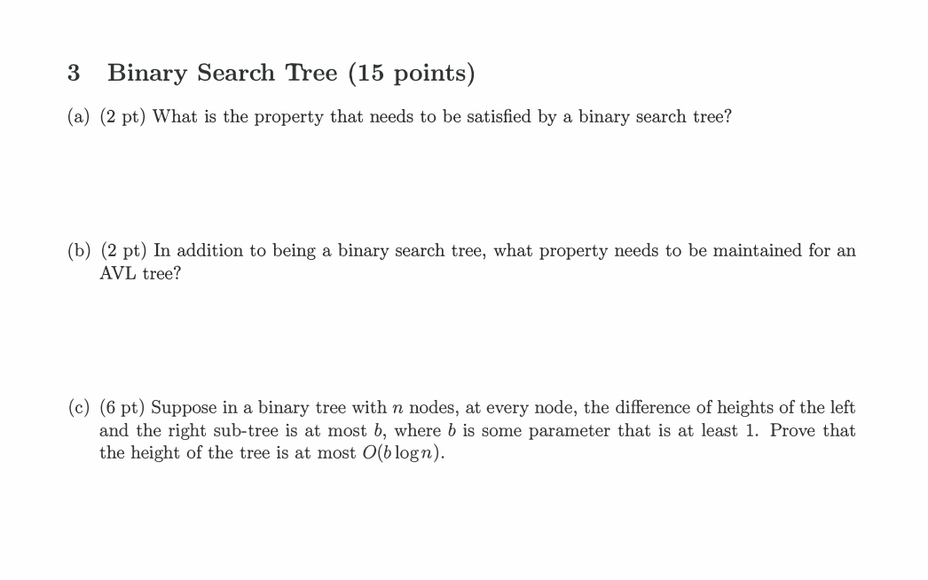 Solved 3 Binary Search Tree (15 points) (a) (2 pt) What is | Chegg.com
