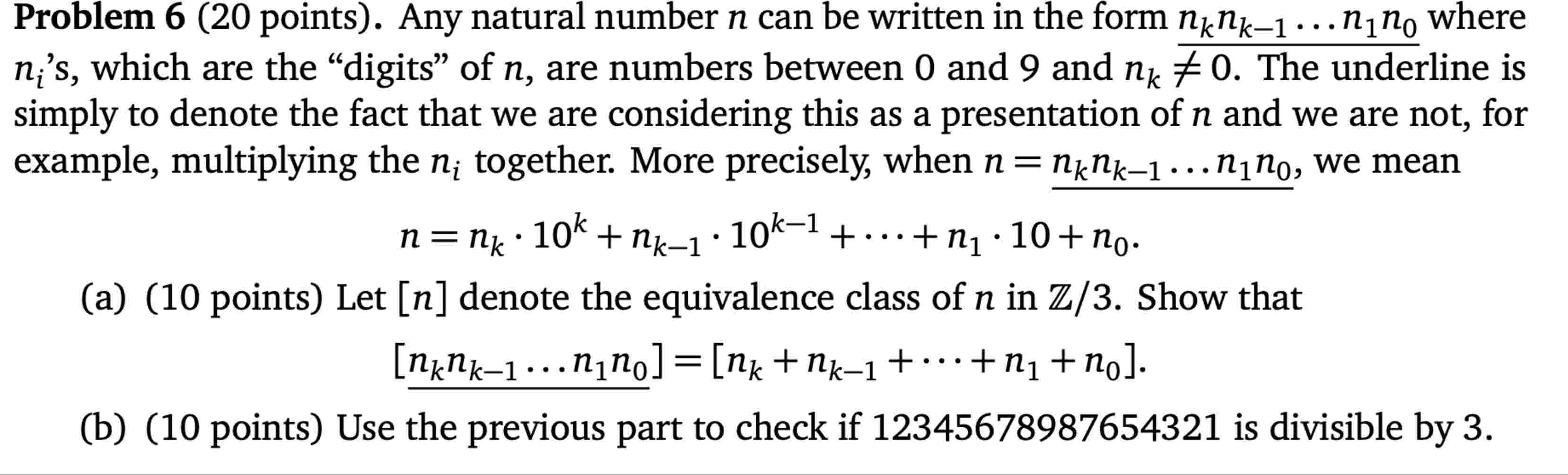 Solved Problem 6 (20 ﻿points). ﻿Any natural number n ﻿can be | Chegg.com