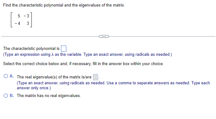 Solved Find the characteristic polynomial and the | Chegg.com