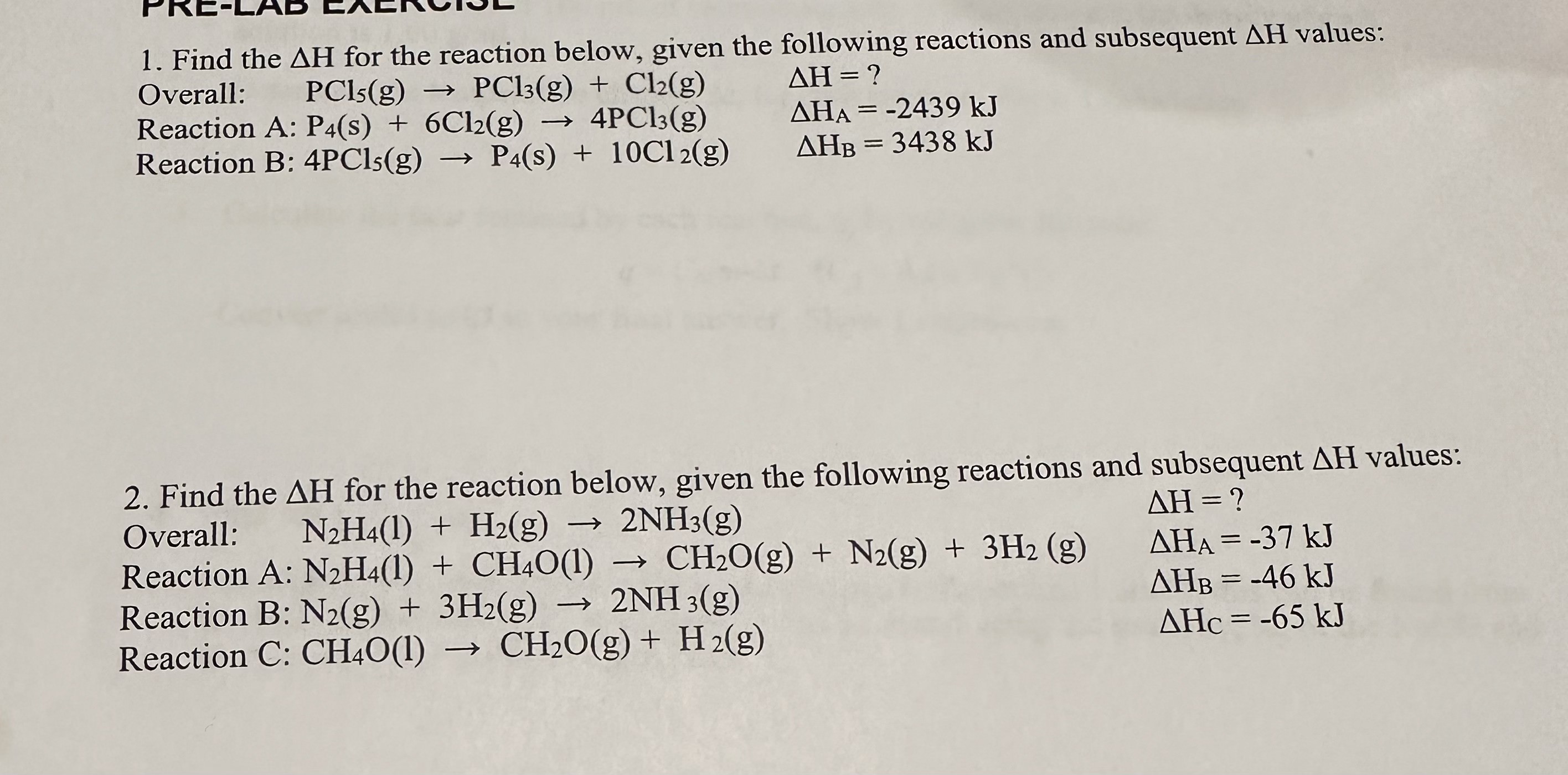 Solved 1. Find the ΔH for the reaction below, given the | Chegg.com