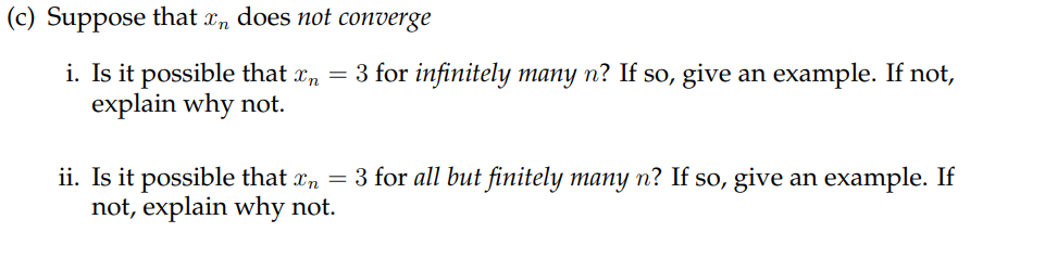 Solved (C) Suppose that Xn does not converge i. Is it | Chegg.com