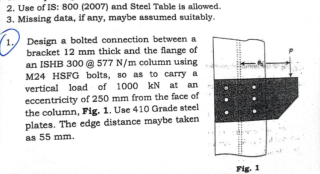 Solved 2. Use of IS: 800 (2007) and Steel Table is allowed. | Chegg.com