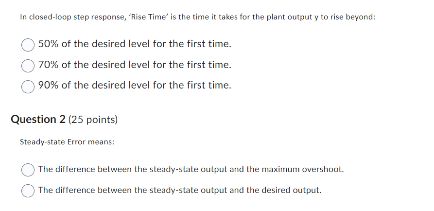 Solved In closed-loop step response, 'Rise Time' is the time | Chegg.com