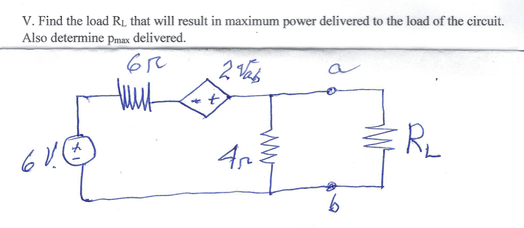 Solved V. Find the load RL that will result in maximum power | Chegg.com