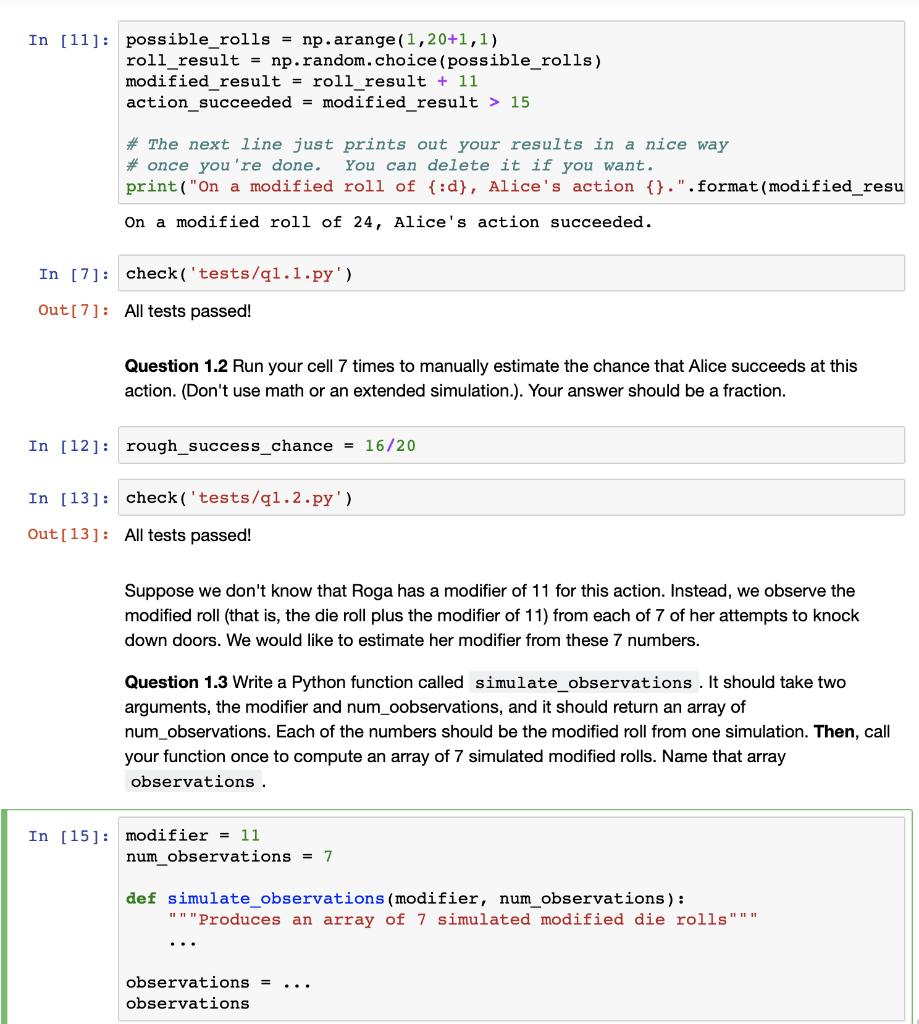 Solved In [11]: possible_rolls = np.arange (1,20+1,1) | Chegg.com