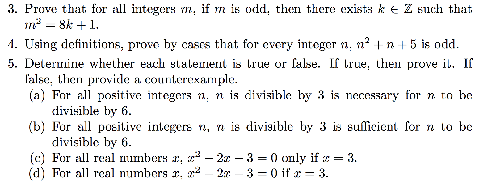 Solved 3. Prove that for all integers m, if m is odd, then | Chegg.com