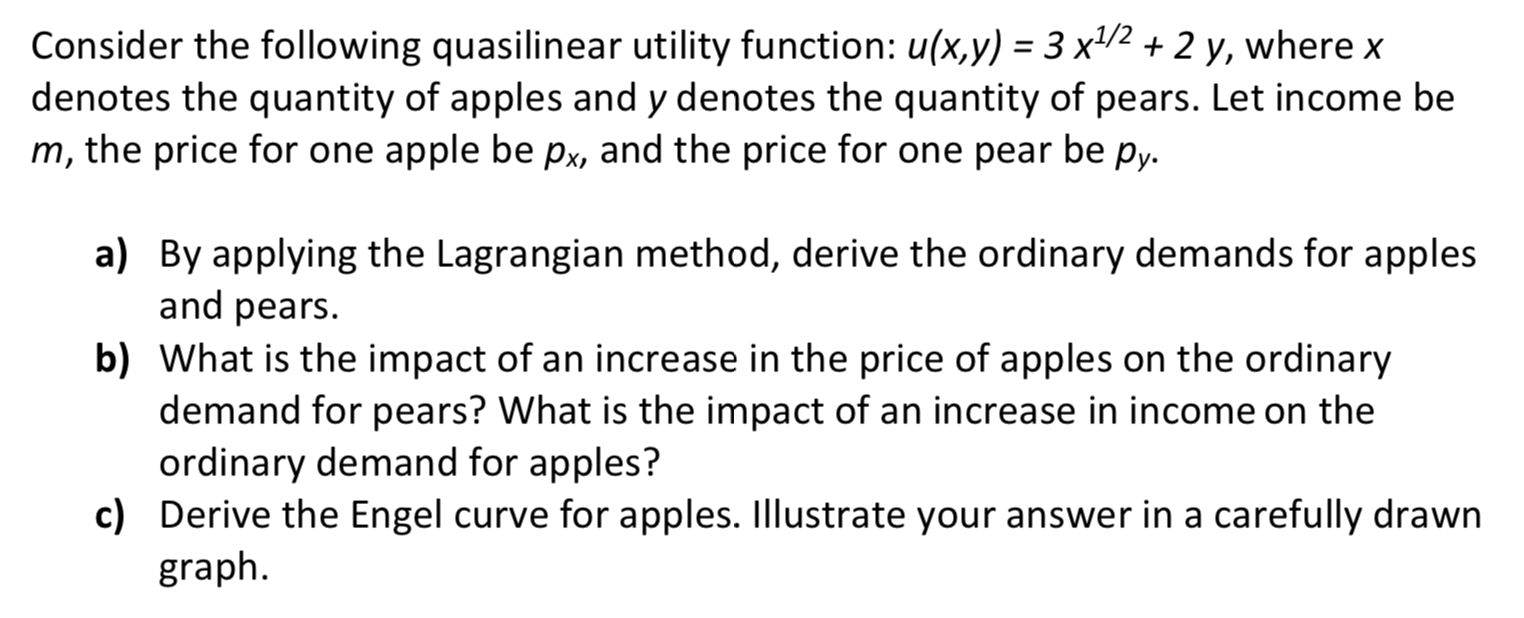 Solved Consider The Following Quasilinear Utility Function