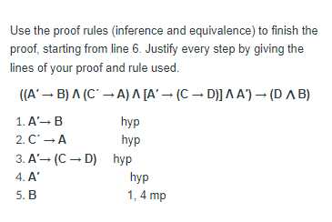 Solved Use the proof rules (inference and equivalence) to | Chegg.com