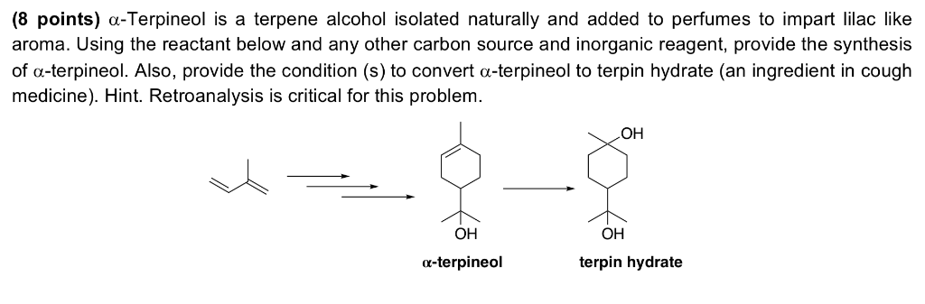 Solved (8 points) a-Terpineol is a terpene alcohol isolated | Chegg.com