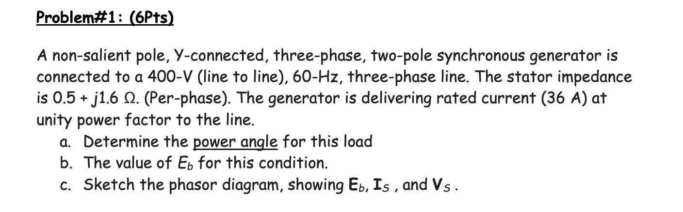 Solved Problem#1: (6Pts) A non-salient pole, Y-connected, | Chegg.com