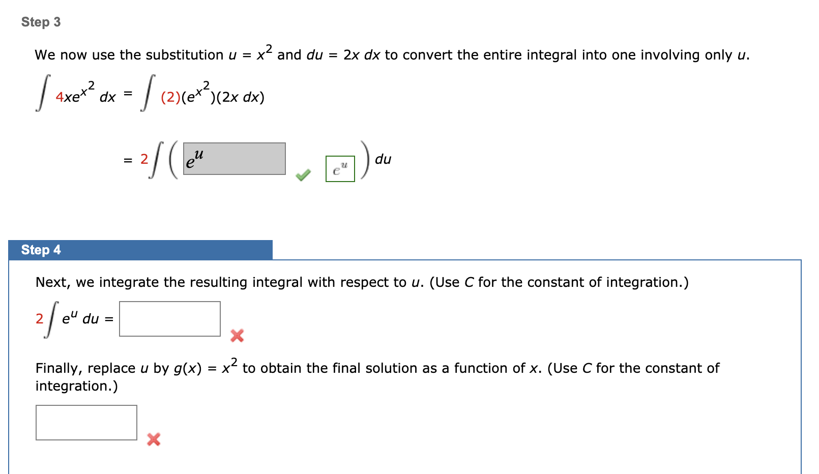 Solved Step 3 We now use the substitution u = x2 and du = 2x | Chegg.com
