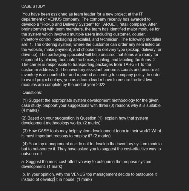 Solved CASE STUDY You have been assigned as team leader for | Chegg.com