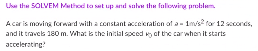 Solved Use the SOLVEM Method to set up and solve the | Chegg.com