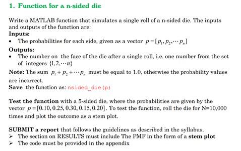 Solved 1. Function for a n-sided die Write a MATLAB function | Chegg.com