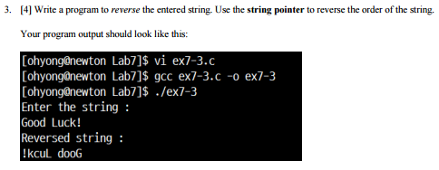 Solved 3. 4 Write a program to reverse the entered string. | Chegg.com