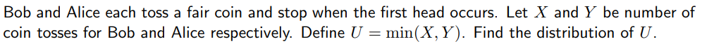 Solved Bob and Alice each toss a fair coin and stop when the | Chegg.com
