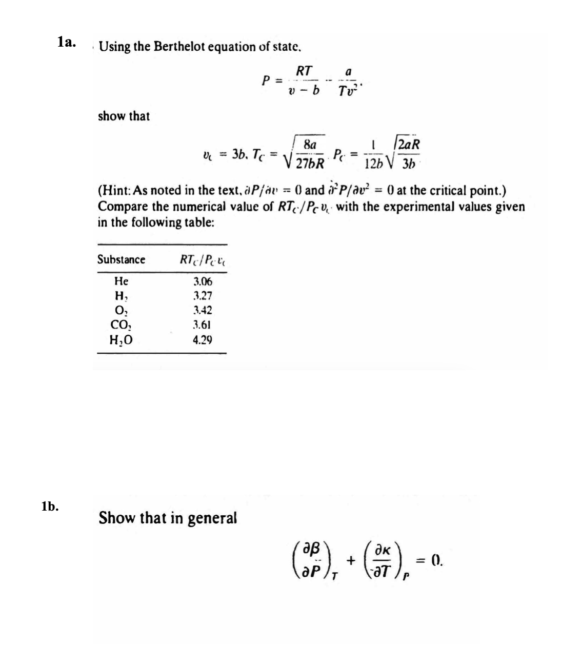 Solved 1a. Using the Berthelot equation of state. | Chegg.com