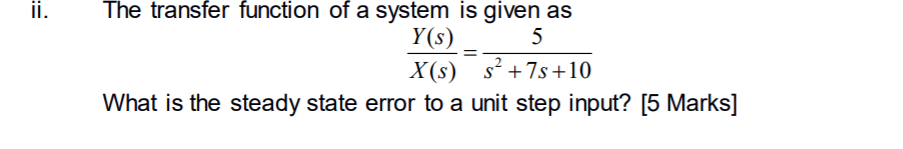 Solved ii. The transfer function of a system is given as | Chegg.com